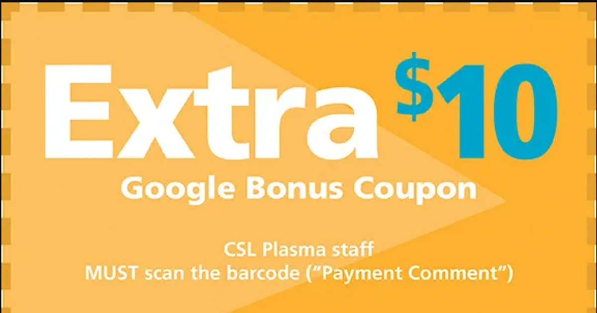 2021 CSL Plasma Coupons Bonus Rewards For Plasma Donors