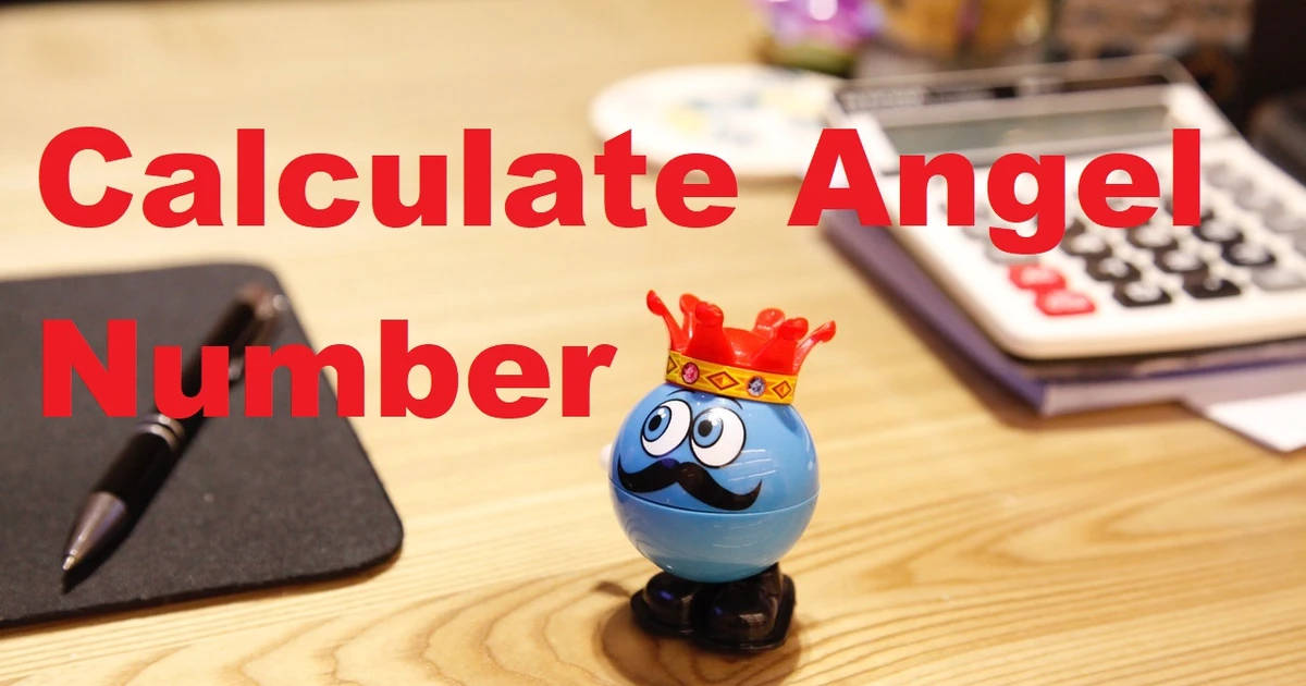 Calculate Angel Numbers In Three Ways