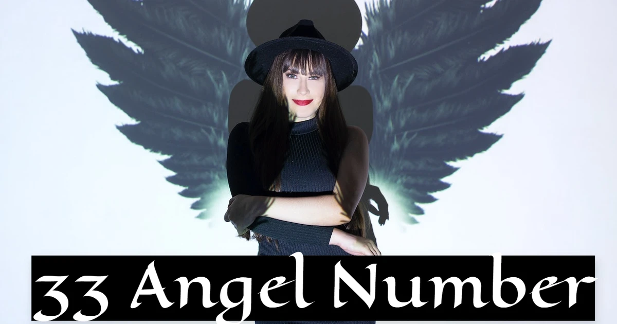 33 Angel Number Meaning - The Angels Are With You