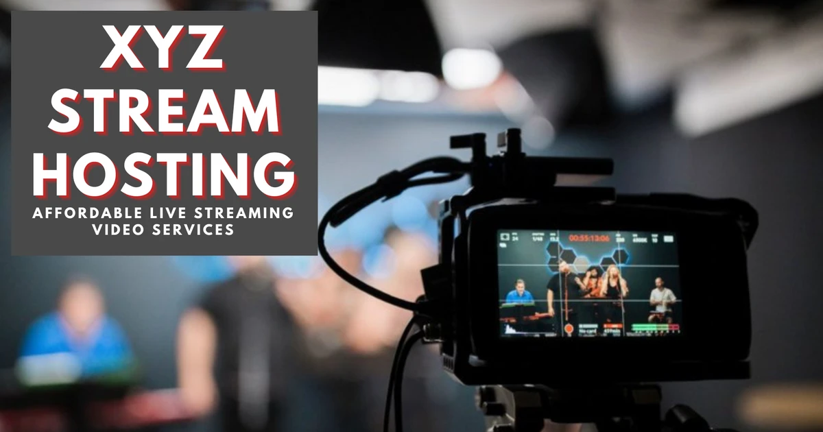 XYZ Stream Hosting - Affordable Live Streaming Video Services