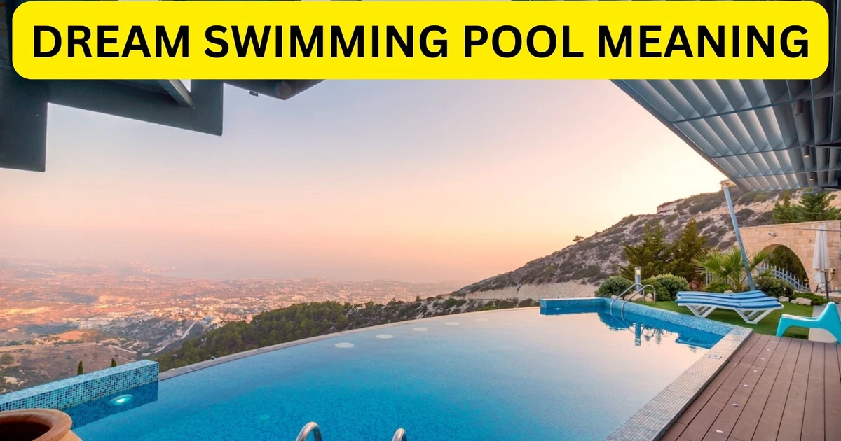Dream Swimming Pool Meaning - Symbolizes Your Inner Feelings And Thoughts