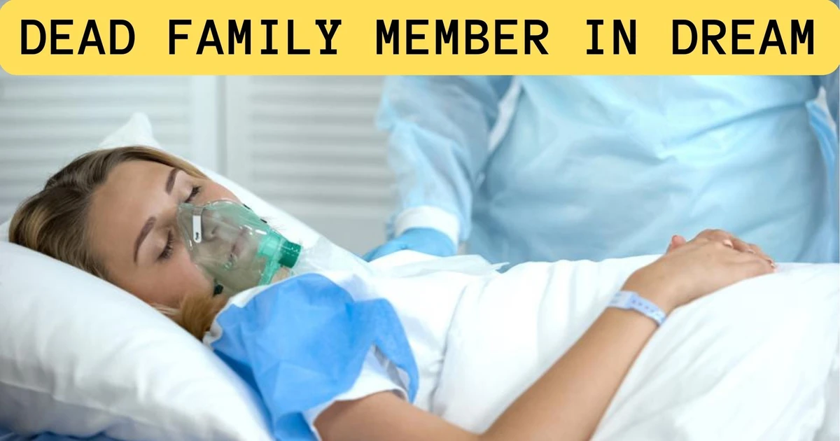 Dead Family Member In Dream - Symbolizes Restoration