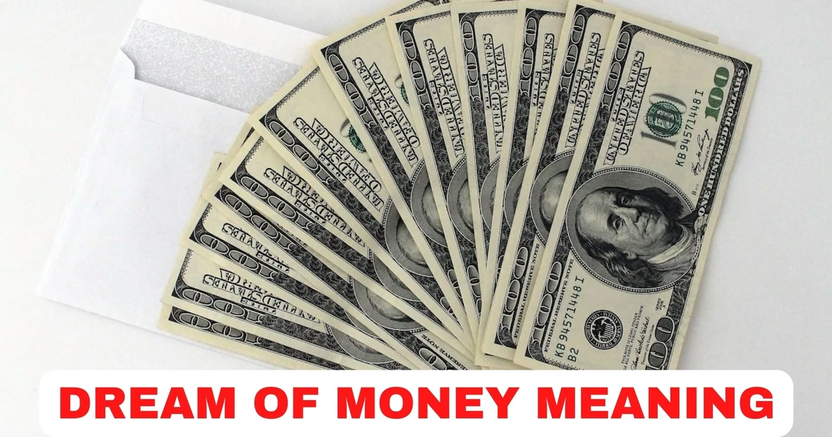 Dream Of Money Meaning Represents Your Ambition To Seek Prosperity In ...