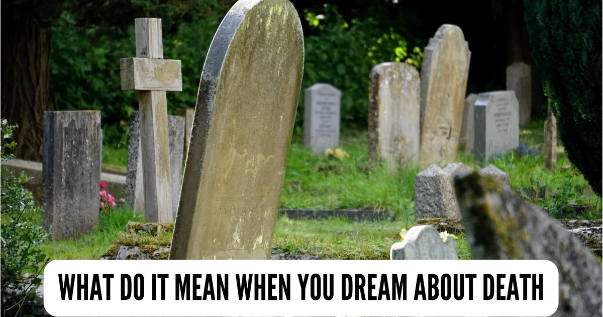 What Do It Mean When You Dream About Death?