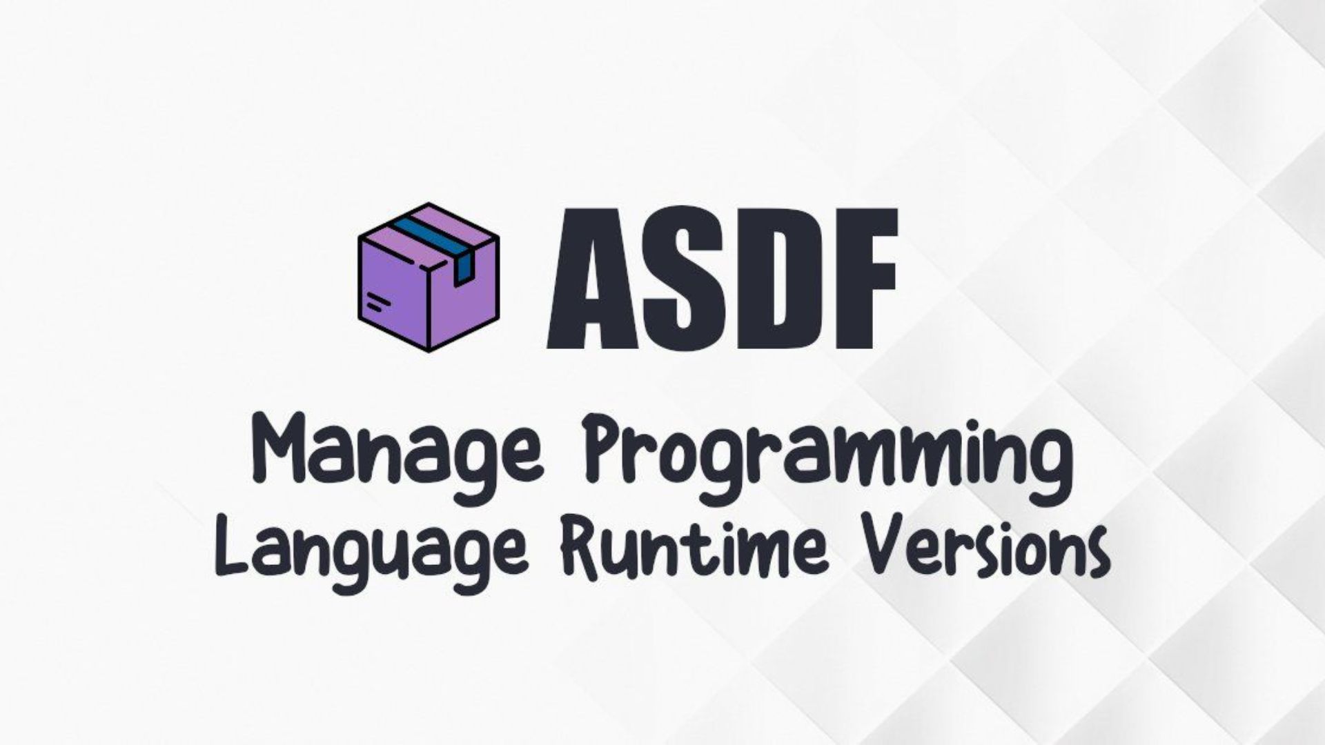 Asdf VM - A Revolutionary Tool For Seamless Version Management