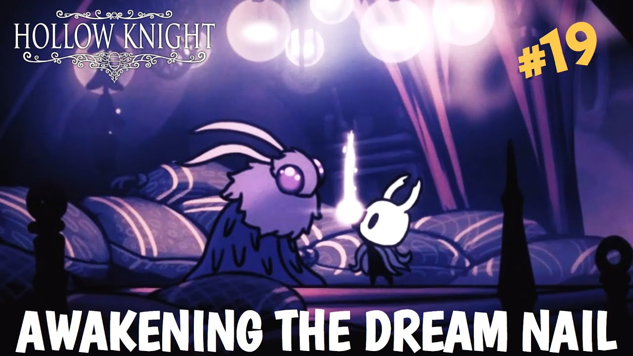 The Awoken Dream Nail - A Secret Weapon For Exploring Hollow Knight