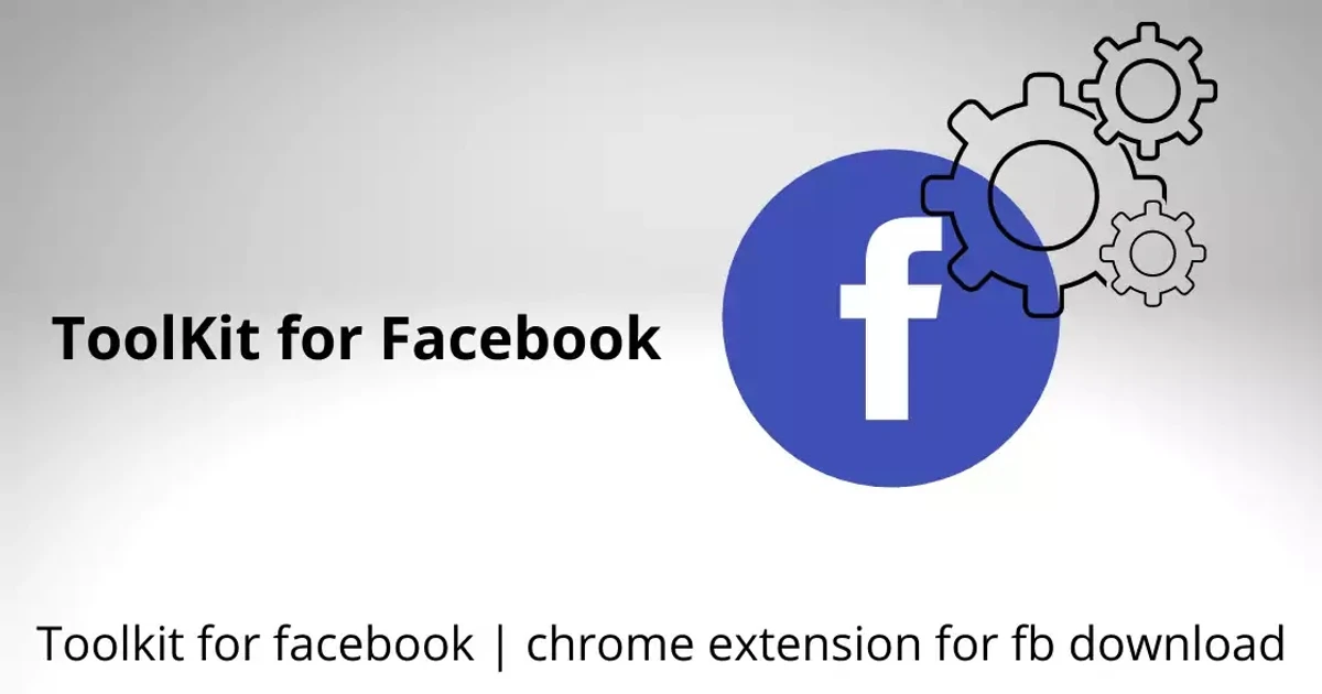 Facebook Social Toolkit - Revolutionize Your Social Presence
