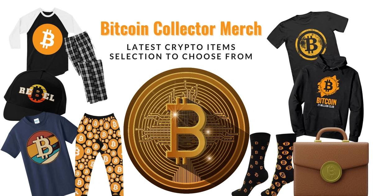 Bitcoin Collector Merch - Latest Crypto Items Selection To Choose From
